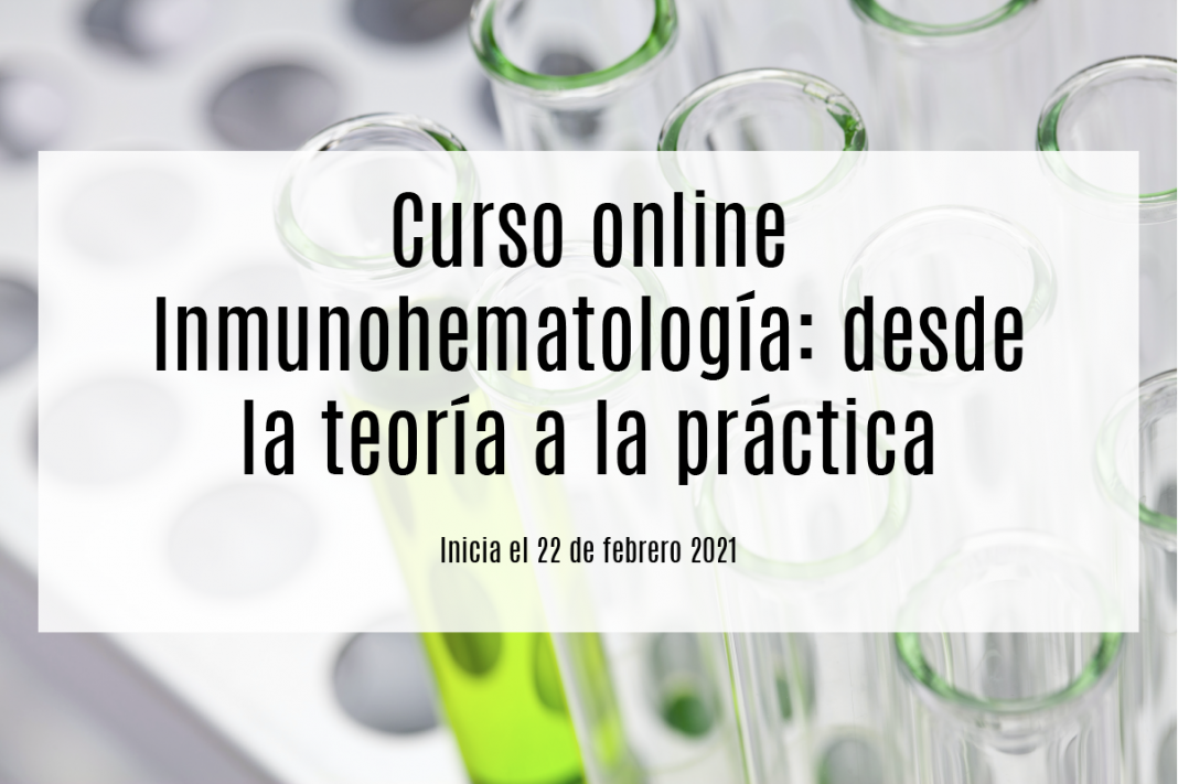 Curso online Inmunohematología: desde la teoría a la práctica ...